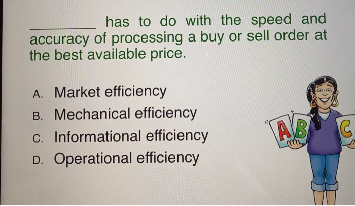 Solved has to do with the speed and accuracy of processing a | Chegg.com