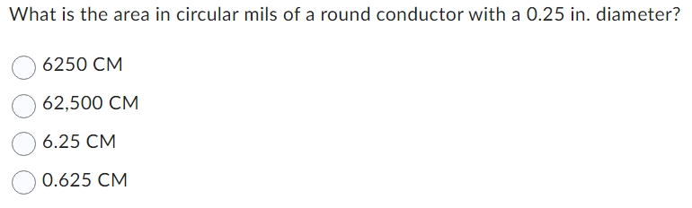 Solved What is the area in circular mils of a round | Chegg.com