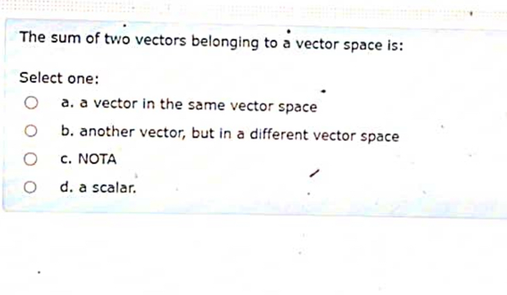Solved The sum of two vectors belonging to a vector space | Chegg.com