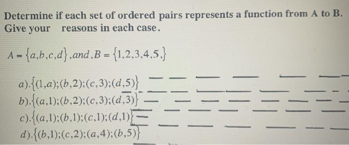 Solved Determine if each set of ordered pairs represents a | Chegg.com