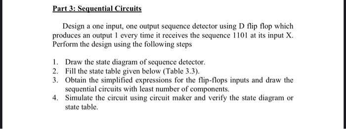 Solved Part 3 Sequential Circuits Design A One Input One
