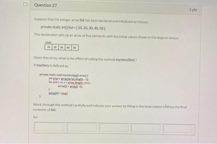 Solved Question 27 5 Pts Suppose That The Integer Array List