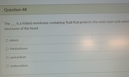 Solved Question 48The q, ﻿is a folded membrane containing | Chegg.com