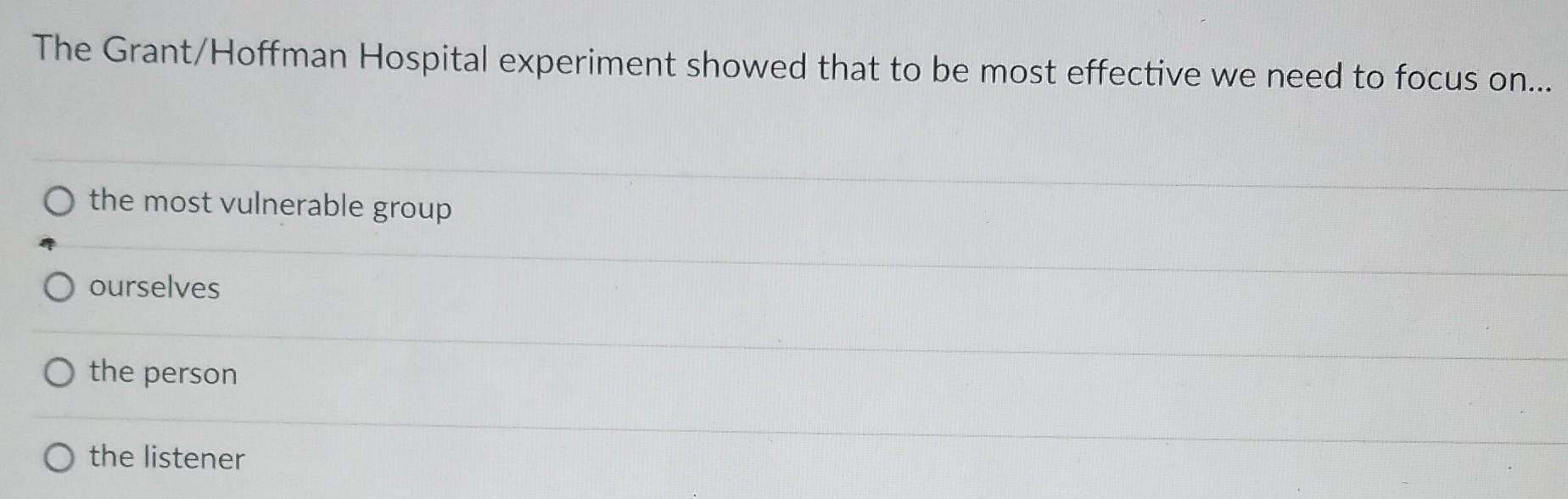 Solved The Grant/Hoffman Hospital experiment showed that to | Chegg.com