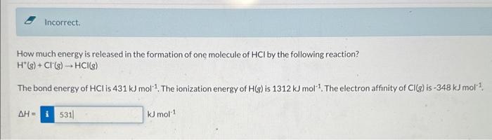 Solved How much energy is released in the formation of one | Chegg.com