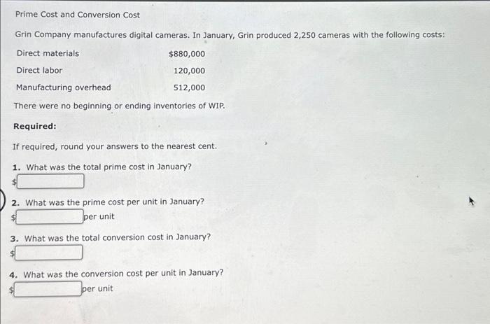 Solved Prime Cost and Conversion Cost Grin Company | Chegg.com