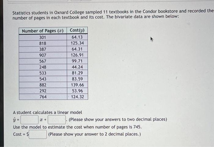 Solved Statistics students in Oxnard College sampled 11 | Chegg.com