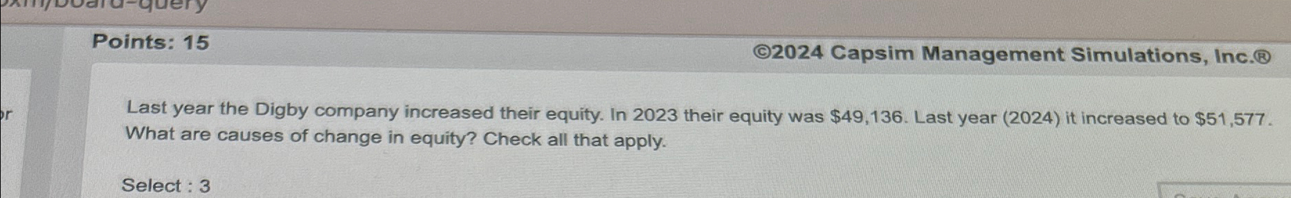 Solved Points: 15(C)2024 ﻿Capsim Management Simulations, | Chegg.com