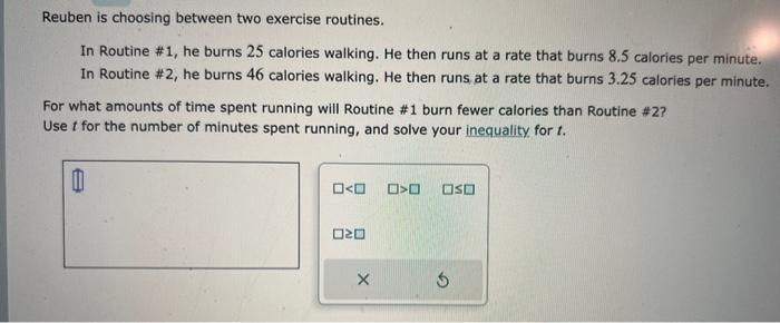 Solved Reuben is choosing between two exercise routines. In | Chegg.com