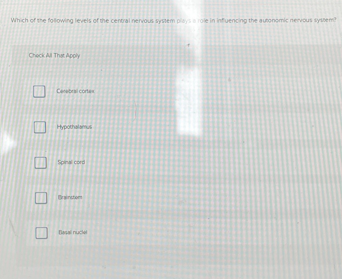 Solved Which of the following levels of the central nervous | Chegg.com