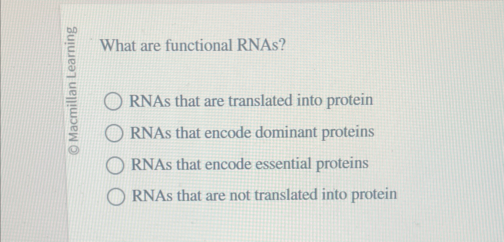 Solved What Are Functional Rnasrnas That Are Translated