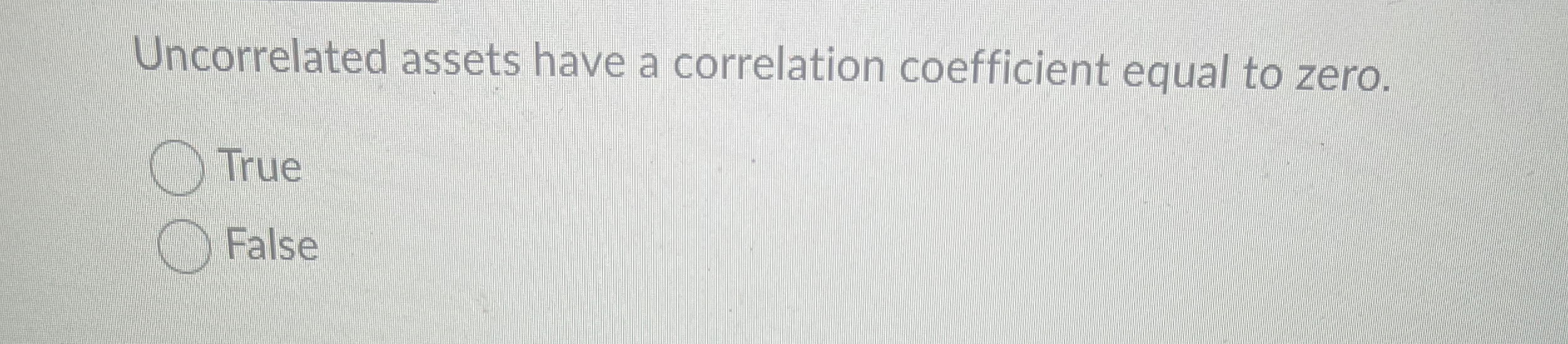 Solved Uncorrelated assets have a correlation coefficient | Chegg.com