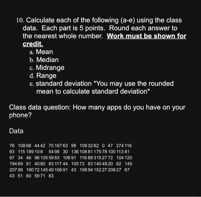 Solved 10. Calculate each of the following (a-e) using the | Chegg.com
