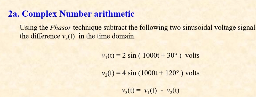 2a. ﻿Complex Number arithmeticUsing the Phasor | Chegg.com