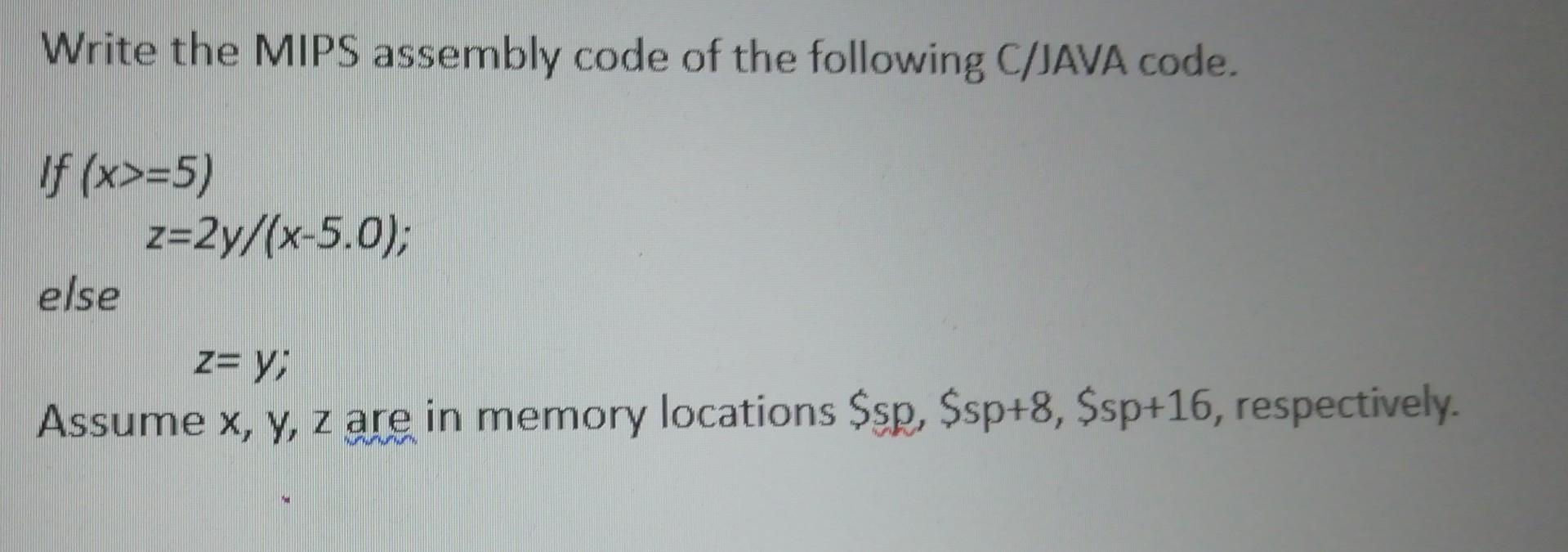 Solved Write The Mips Assembly Code Of The Following Cjava 8801