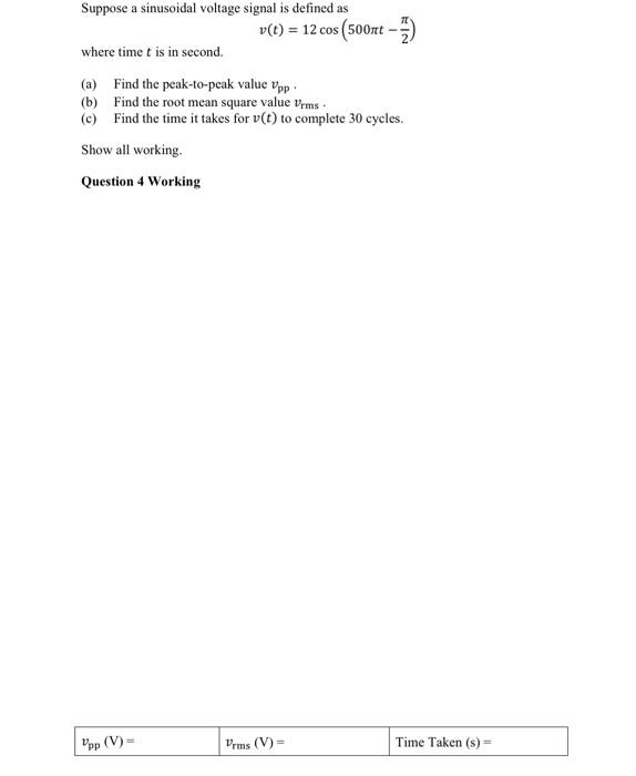 Solved v(t)=12cos(500πt−2π) where time t is in second. (a) | Chegg.com