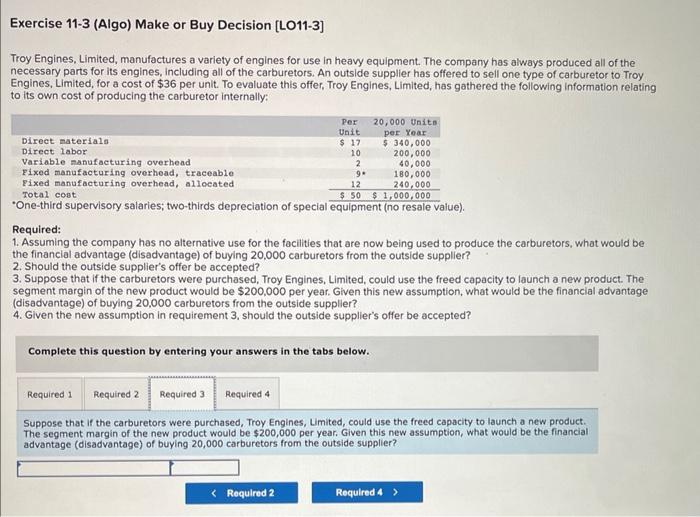 Solved Exercise 11-3 (Algo) Make or Buy Decision [LO11-3] | Chegg.com