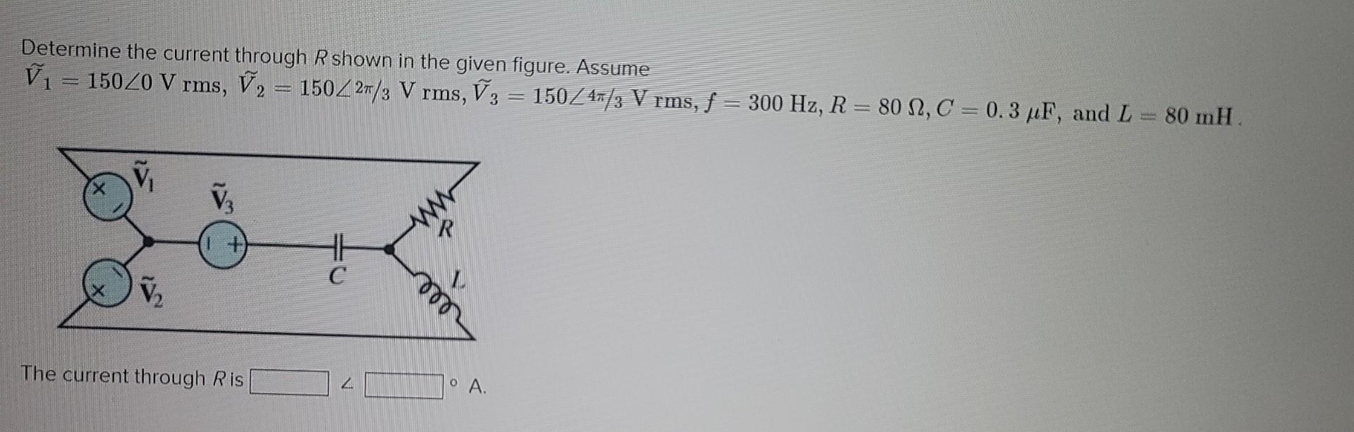 Solved Determine the current through R shown in the given | Chegg.com