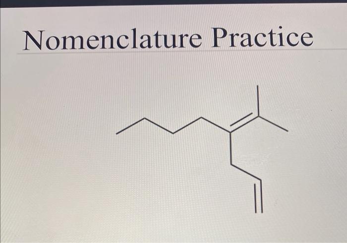 Solved Nomenclature Practice | Chegg.com