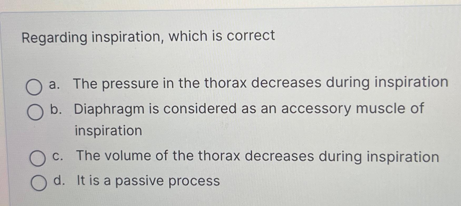 Solved Regarding inspiration, which is correcta. ﻿The | Chegg.com