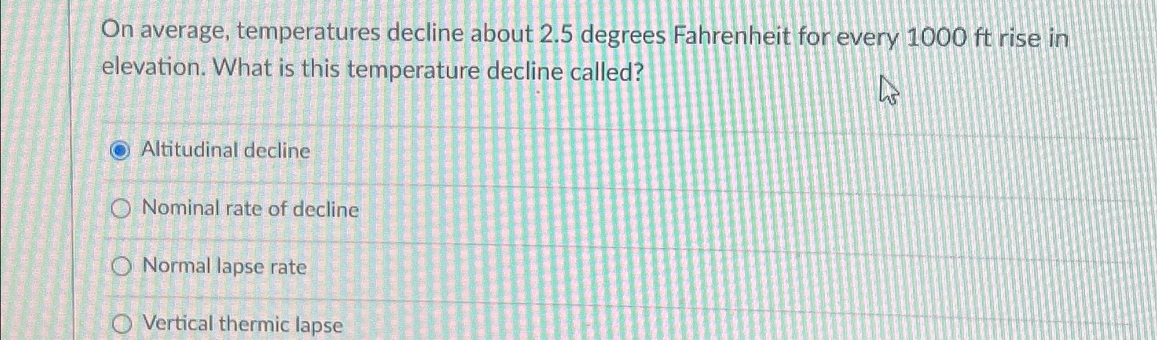 Solved On average, temperatures decline about 2.5 ﻿degrees | Chegg.com