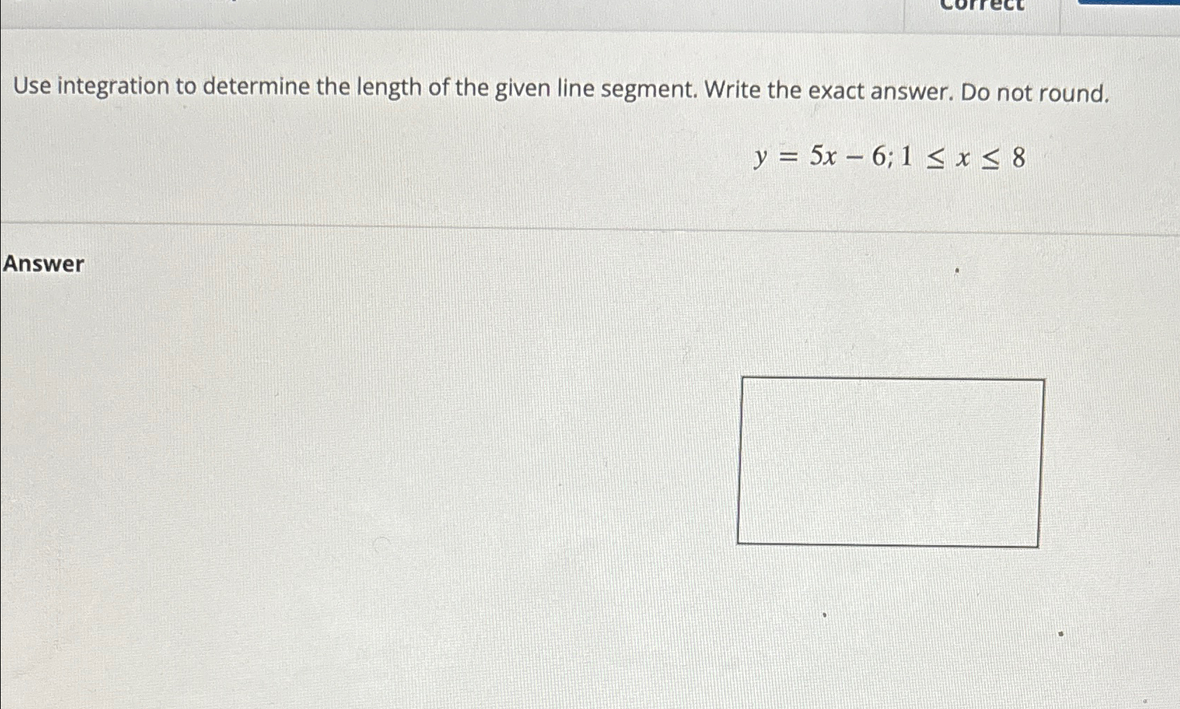 Solved Use integration to determine the length of the given | Chegg.com