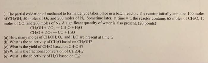 Solved - + + - 3. The partial oxidation of methanol to | Chegg.com