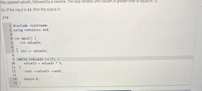 Solved the updated valueln, followed by a newline. The loop | Chegg.com
