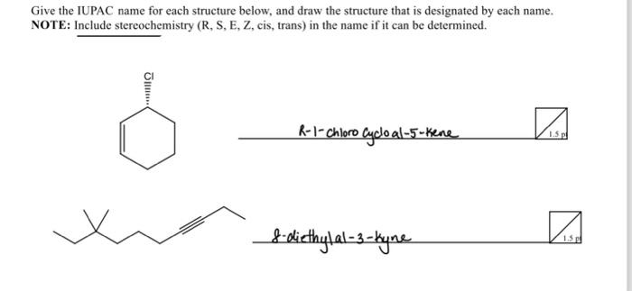 Solved Give the IUPAC name for each structure below, and | Chegg.com