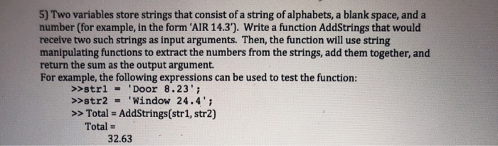 Solved 5) Two variables store strings that consist of a | Chegg.com