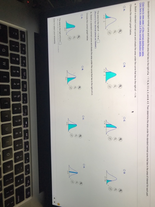 Solved Sketch a standard normal curve and shade the area | Chegg.com