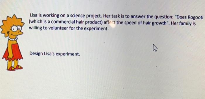 Solved Lisa is working on a science project. Her task is to | Chegg.com