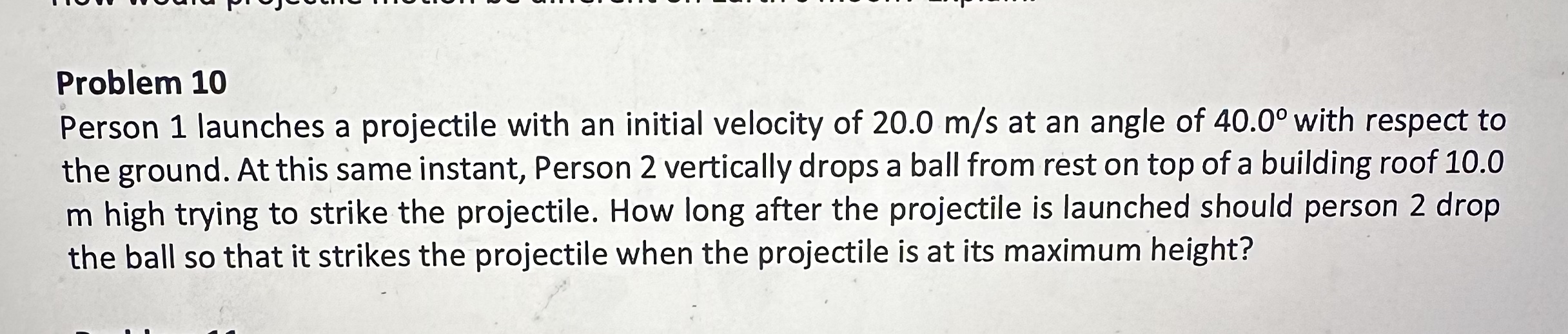 Solved Problem 10Person 1 ﻿launches a projectile with an | Chegg.com