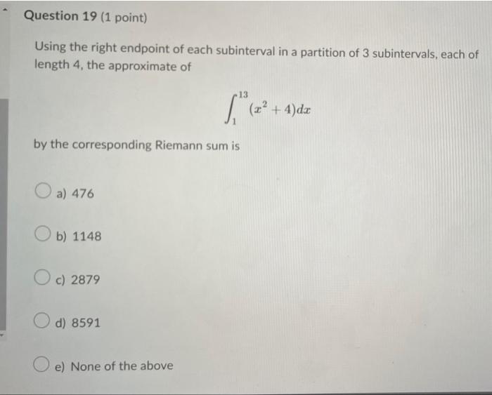 Solved To approximate ∫113(x4+4)dx using a Riemann sum with | Chegg.com
