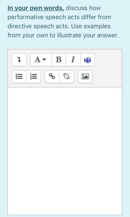 Solved In your own words, discuss how performative speech | Chegg.com