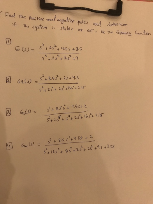 Solved * Find the positive and negative poles and determine | Chegg.com