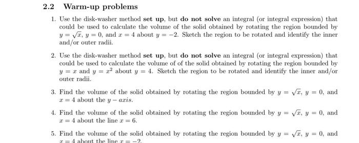 Solved 2.2 Warm-up problems 1. Use the disk-washer method | Chegg.com