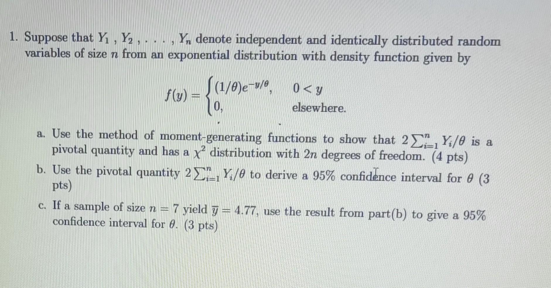 Solved Suppose that Y1,Y2,…,Yn denote independent and | Chegg.com
