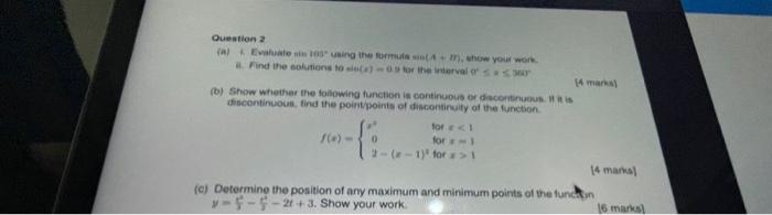 Solved Q2a)i)evaluate sin105 using the formula sin(A+B).show | Chegg.com