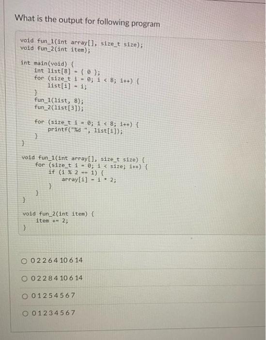 Solved Vvilat is the output for following program | Chegg.com Solved Vvilat is the output for following program | Chegg.com