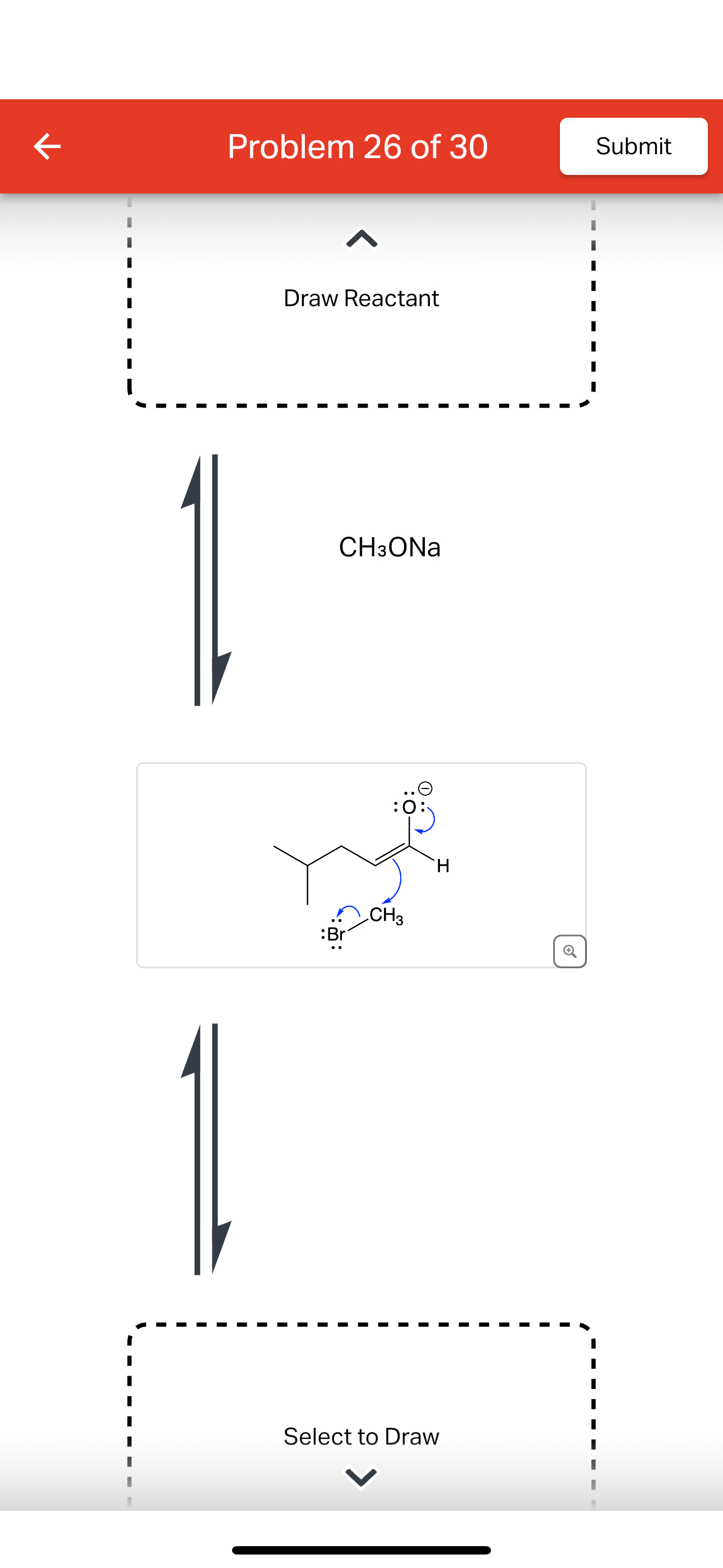 Solved Problem 26 ﻿of 30Draw ReactantCH3ONa(Q)Select to Draw | Chegg.com