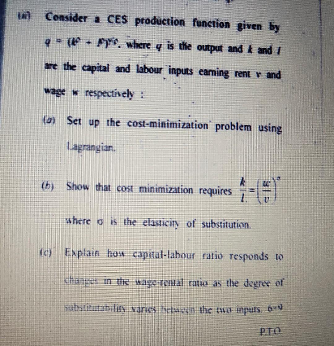 Solved Consider A Ces Production Function Given By Q K P Q