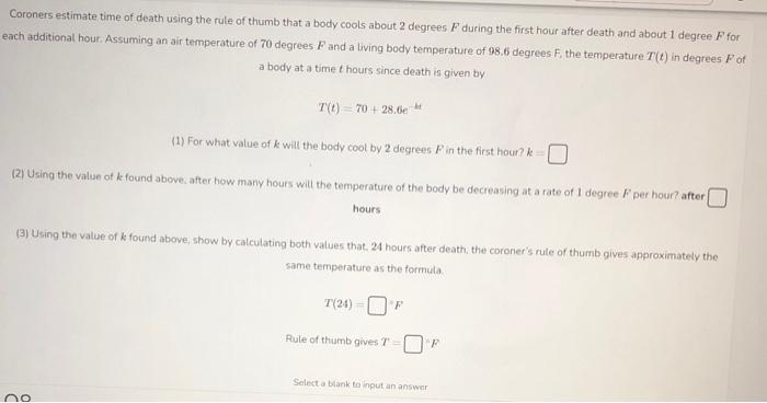 Solved Coroners estimate time of death using the rule of | Chegg.com
