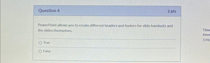 Solved PowerPoint allows you to create different headers and | Chegg.com
