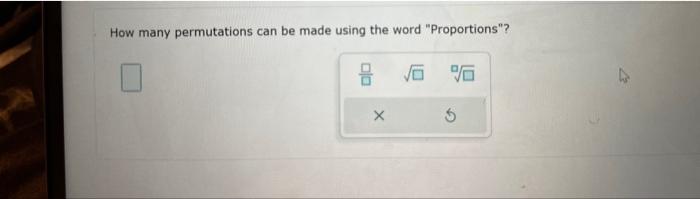 Solved How many permutations can be made using the word | Chegg.com