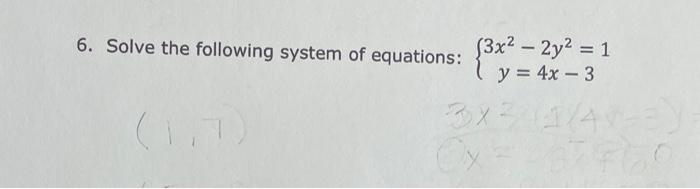 Solved 6. Solve the following system of equations: | Chegg.com