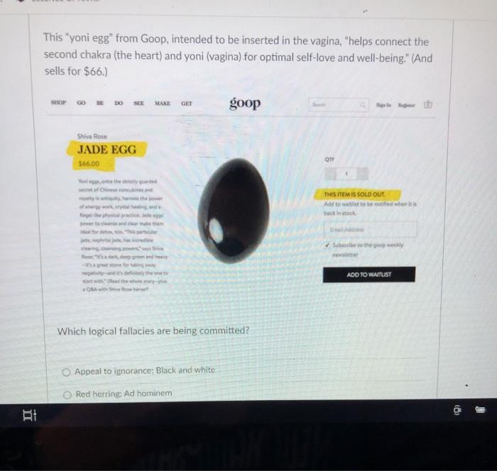 This "yoni egg" from Goop, intended to be inserted in | Chegg.com