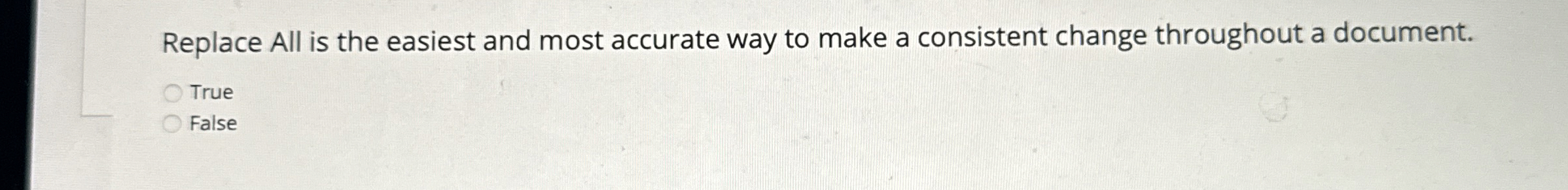 Solved Replace All is the easiest and most accurate way to | Chegg.com