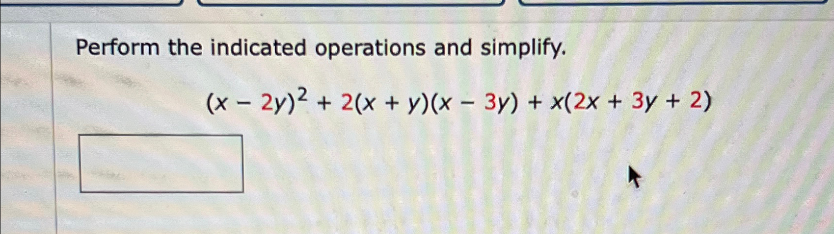 Solved Perform the indicated operations and | Chegg.com