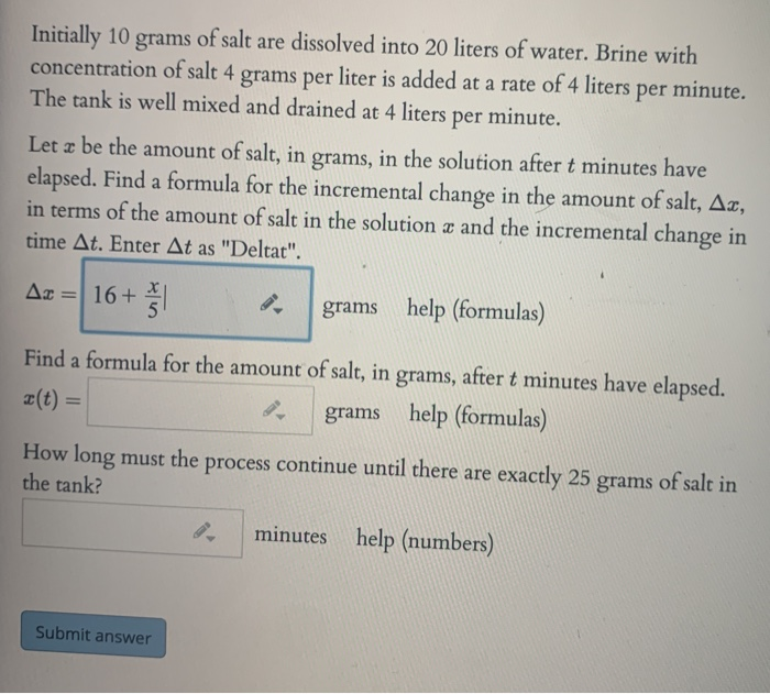 Solved Initially 10 grams of salt are dissolved into 20 | Chegg.com